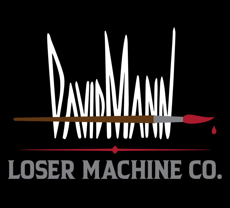 David Mann Collection – Loser Machine Company